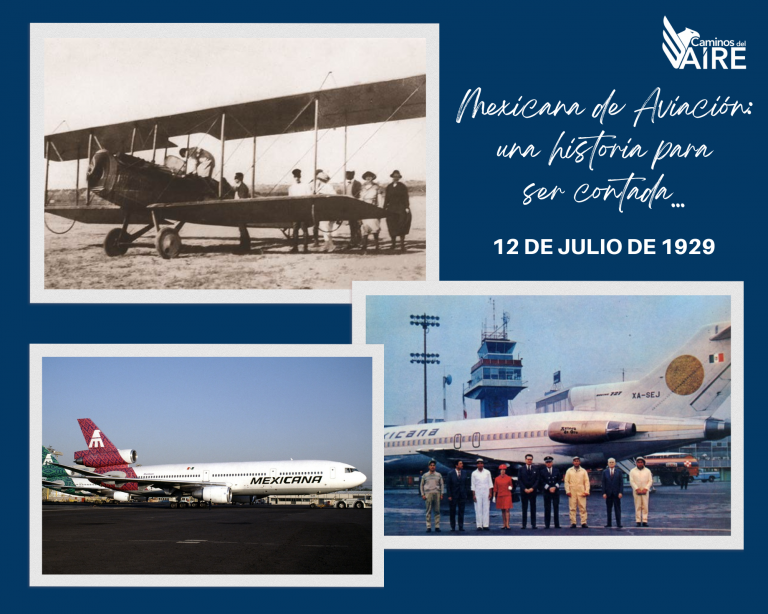 Mexicana de Aviación: una historia para ser contada – Caminos del Aire
